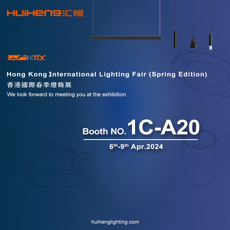 Huiheng Lighting Shines At The Hong Kong International Lighting ...